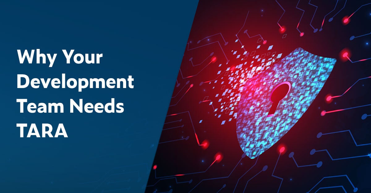 Why Your Development Team Needs TARA - Parasoft