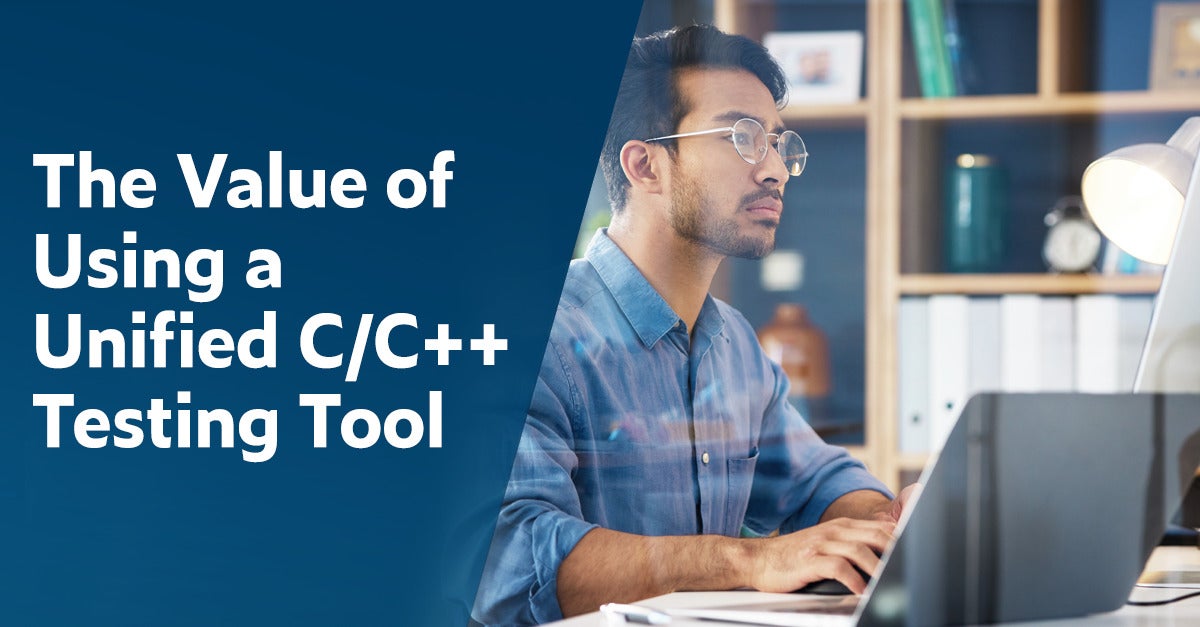 The Value Of Using A Unified Cc Testing Tool