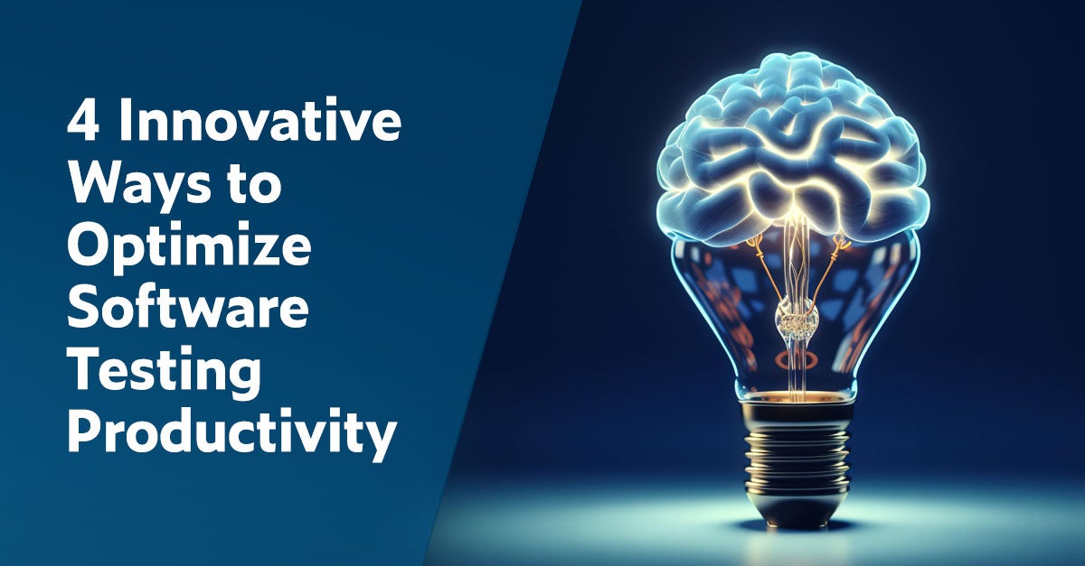 4 Innovative Ways to Optimize Software Testing Productivity - Parasoft 4 Innovative Ways to Optimize Software Testing Productivity - Parasoft