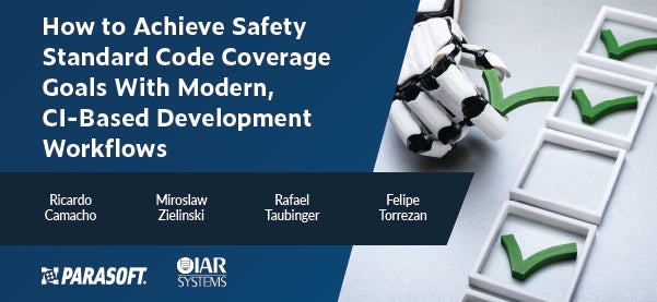 How to Achieve Safety Standard Code Coverage Goals With Modern, CI-Based Development Workflows ...