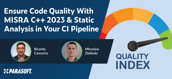 Ensure Code Quality With MISRA C++ 2023 & Static Analysis in Your CI Pipeline - Parasoft
