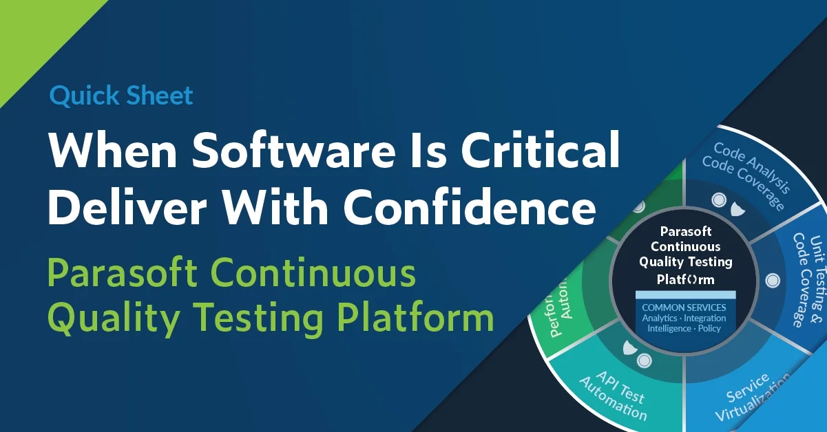 Parasoft Continuous Quality Testing Platform Quick Sheet - Parasoft