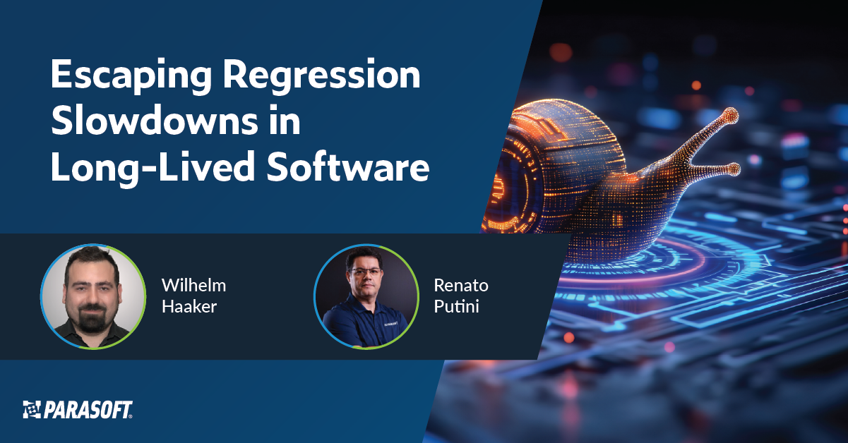 Watch Escaping Regression Slowdowns in Long-Lived Software - Parasoft